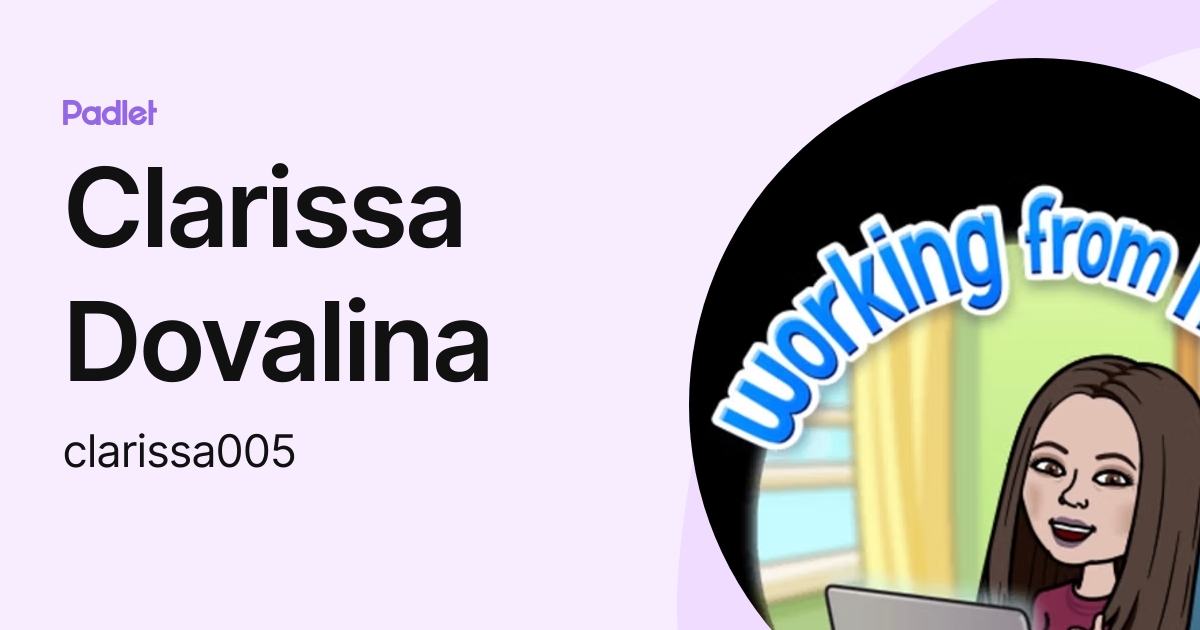Clarissa Dovalina (clarissa005) profile | Padlet