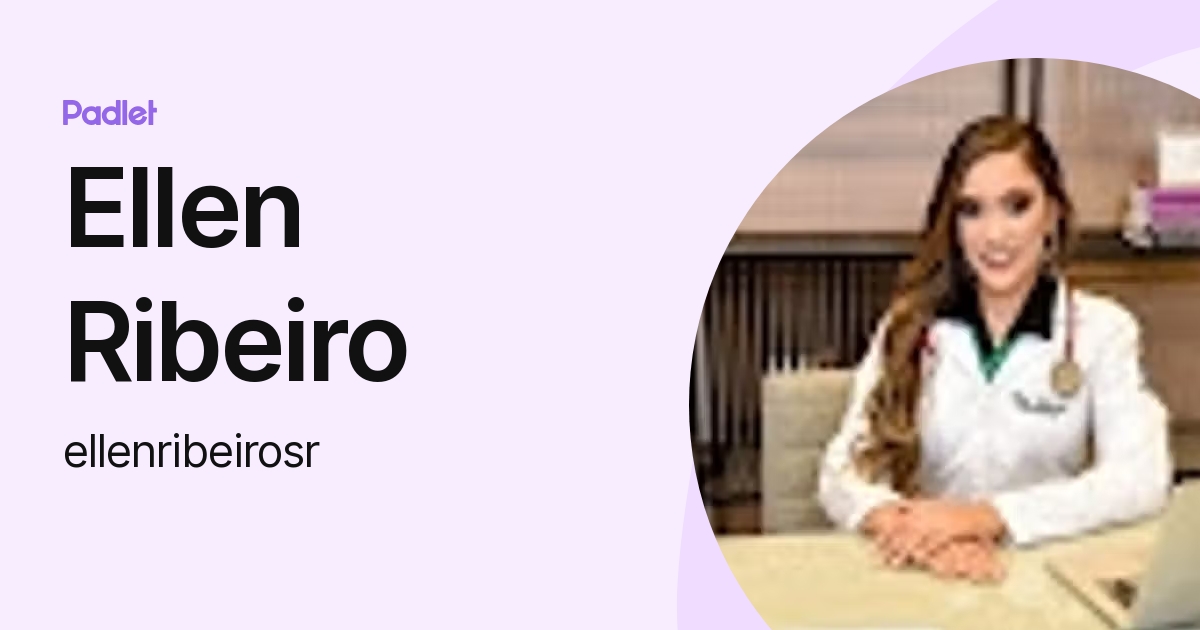 Ellen Ribeiro (ellenribeirosr) profile | Padlet