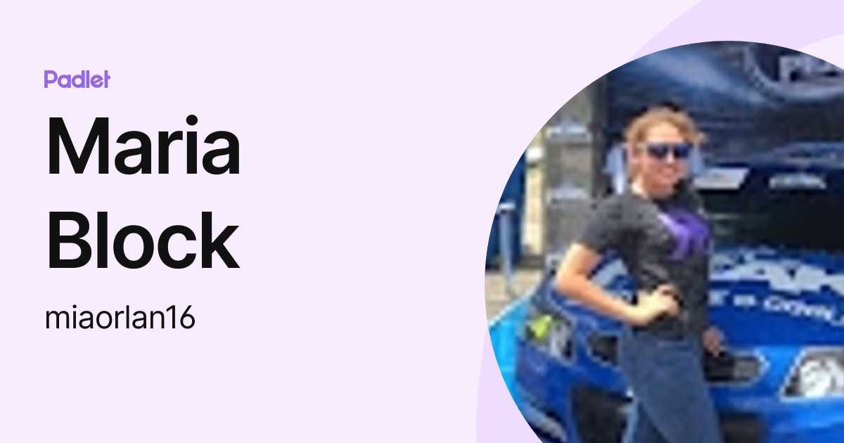 Maria Block (miaorlan16) profile | Padlet