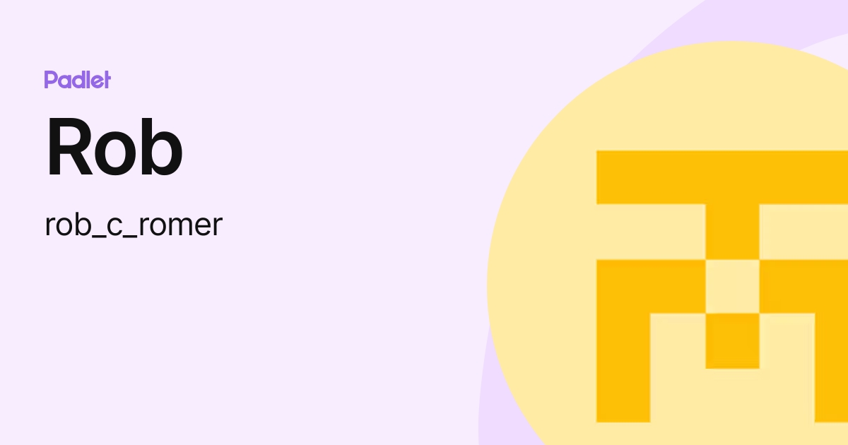 Rob (rob_c_romer) profile | Padlet