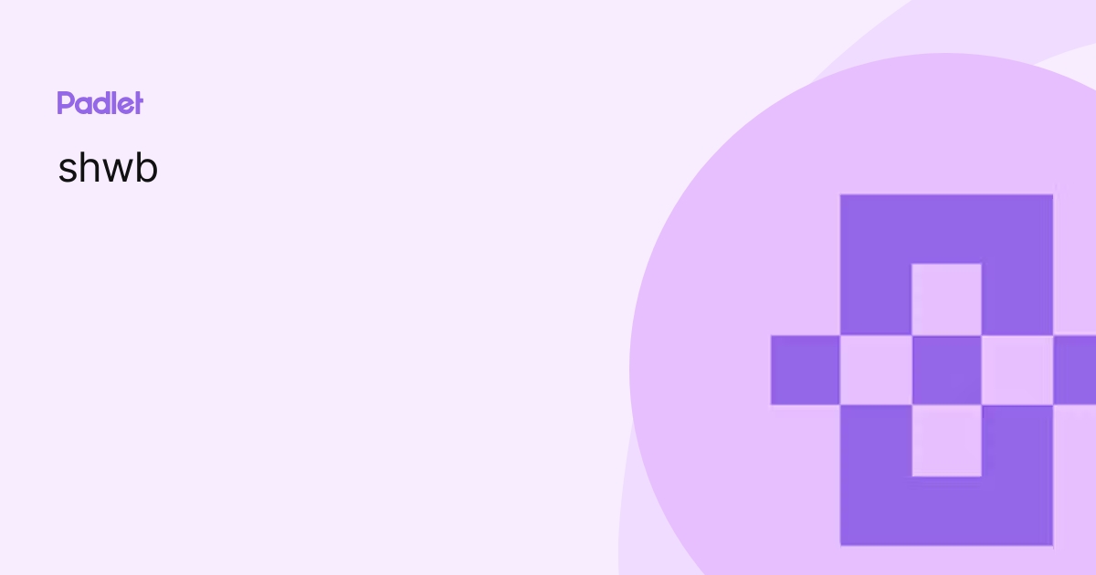 shwb profile | Padlet