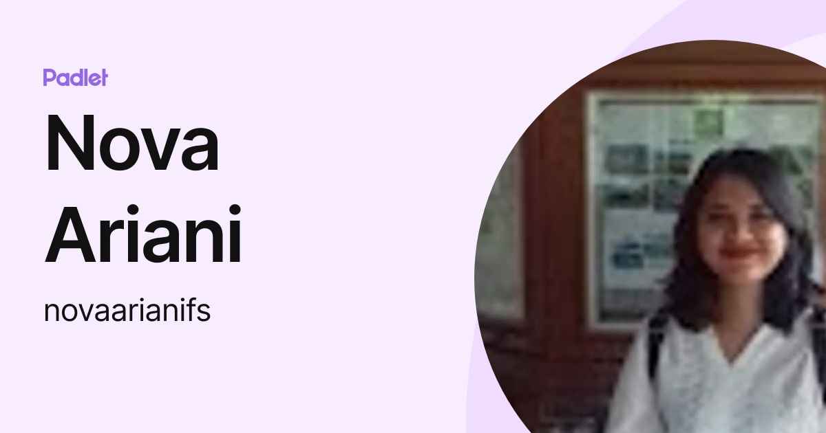 Nova Ariani (novaarianifs) profile | Padlet