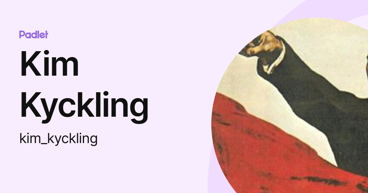 Kim Kyckling (kim_kyckling) profile | Padlet
