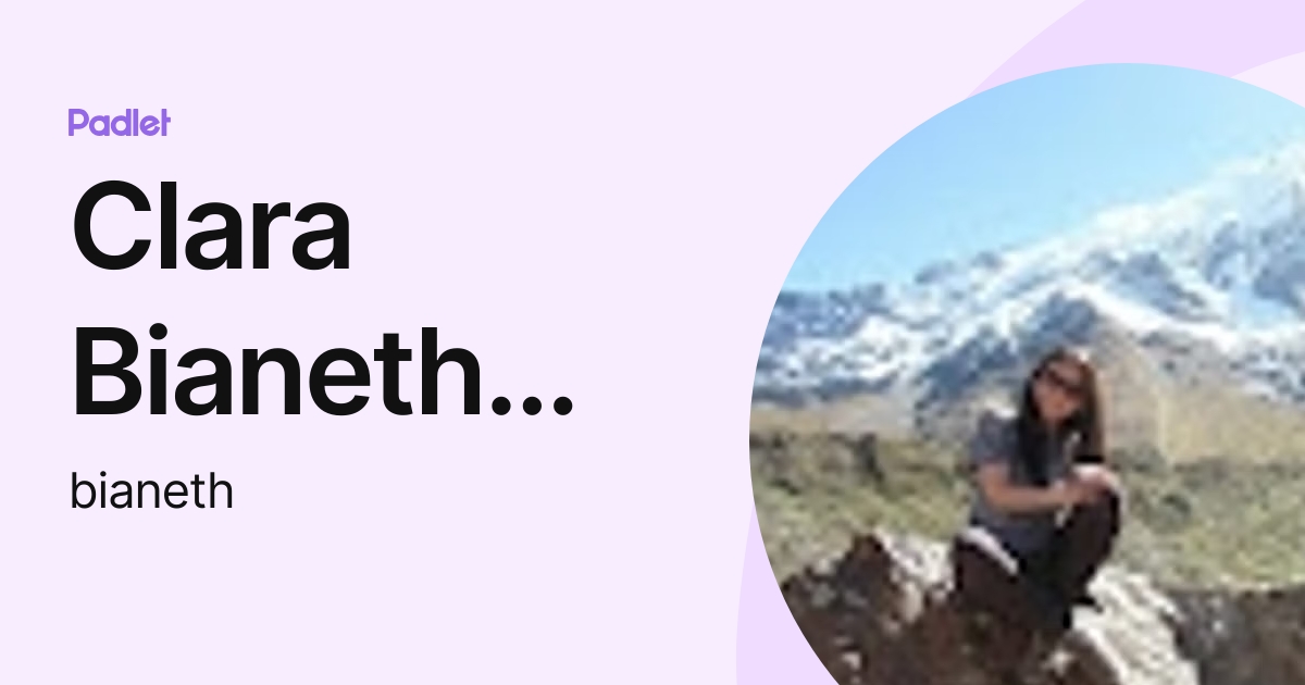 Clara Bianeth Peña (bianeth) profile | Padlet