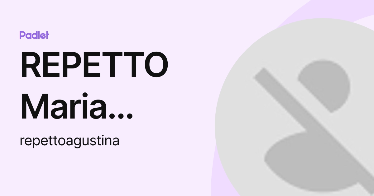 REPETTO Maria Agustina (repettoagustina) profile | Padlet