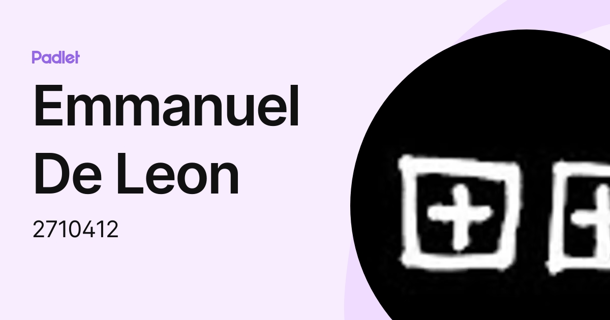 Emmanuel De Leon (2710412) profile | Padlet