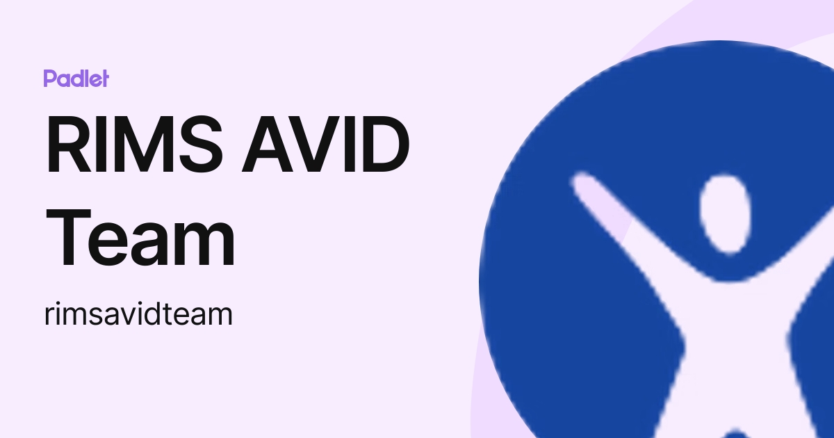 RIMS AVID Team (rimsavidteam) profile | Padlet