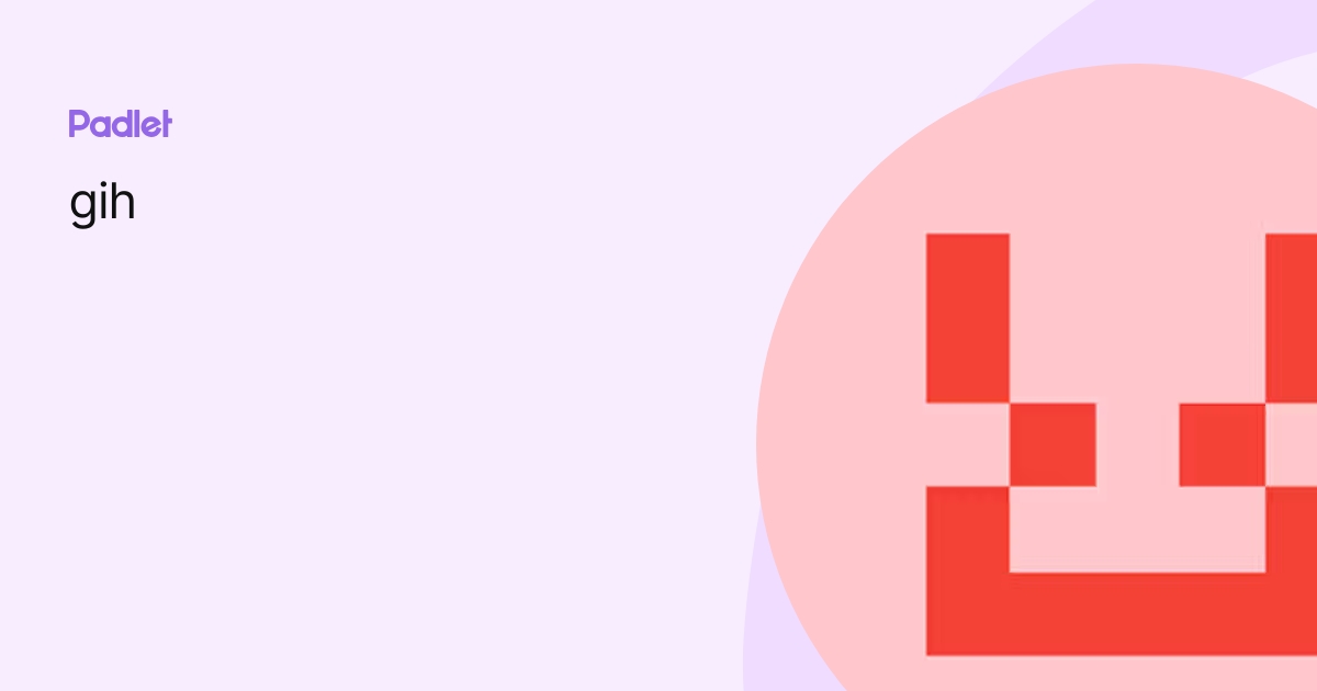 gih profile | Padlet