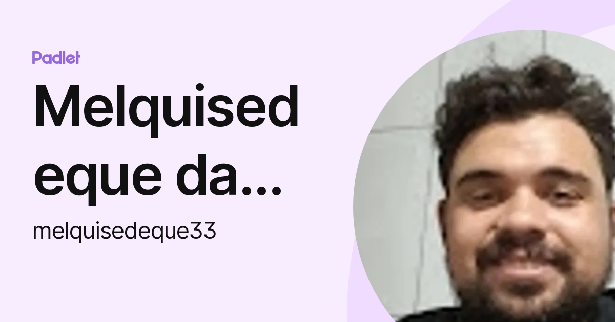 Melquisedeque da silva romano (melquisedeque33) profile | Padlet