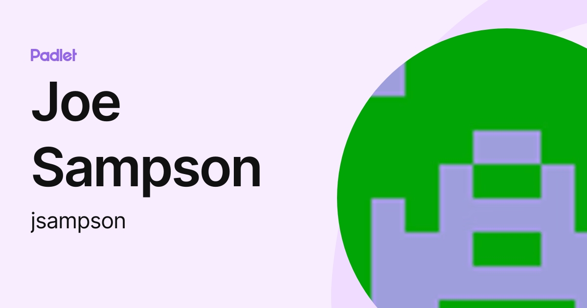 Joe Sampson (jsampson) profile | Padlet