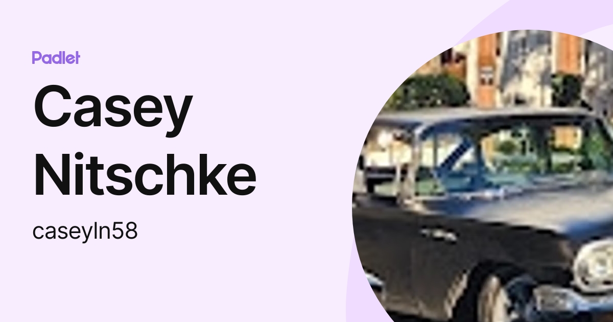 Casey Nitschke (caseyln58) profile | Padlet