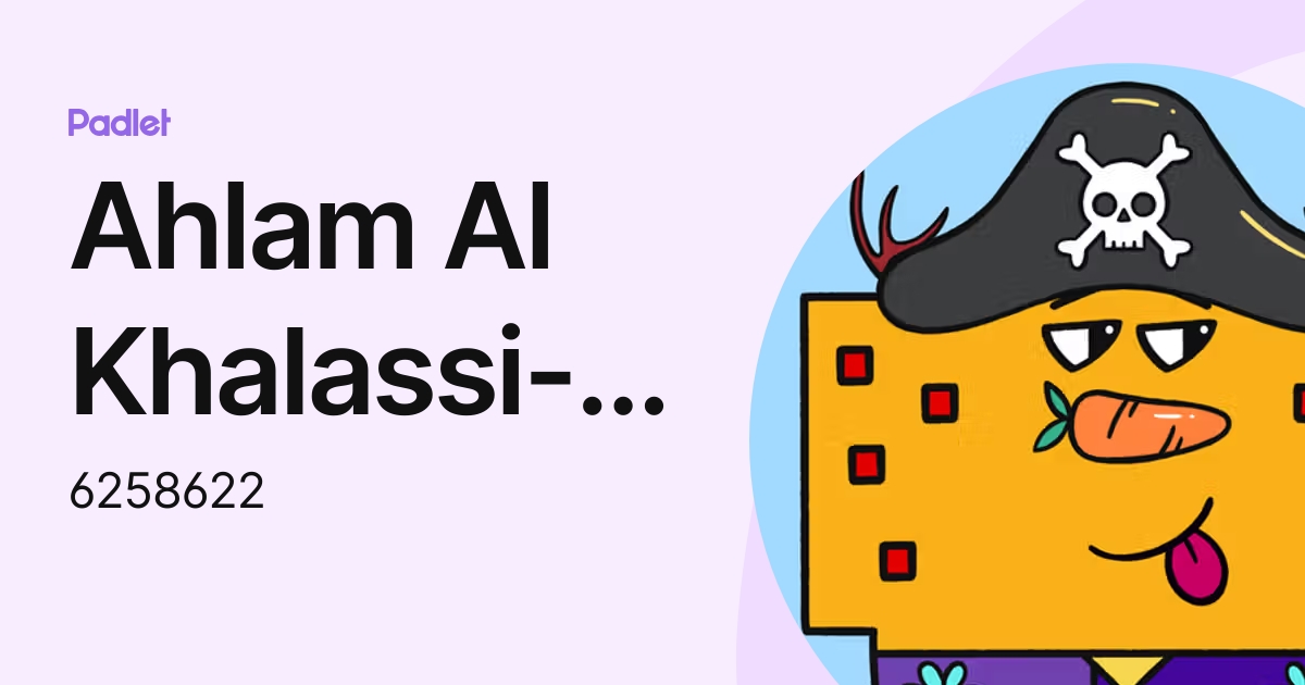Ahlam Al Khalassi-أحلام الخلاصي (6258622) profile | Padlet