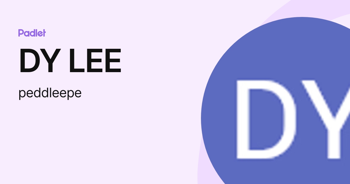 DY LEE (peddleepe) profile | Padlet