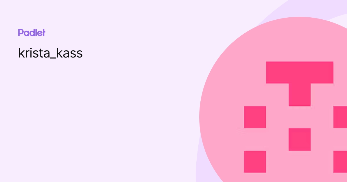 krista_kass profile | Padlet