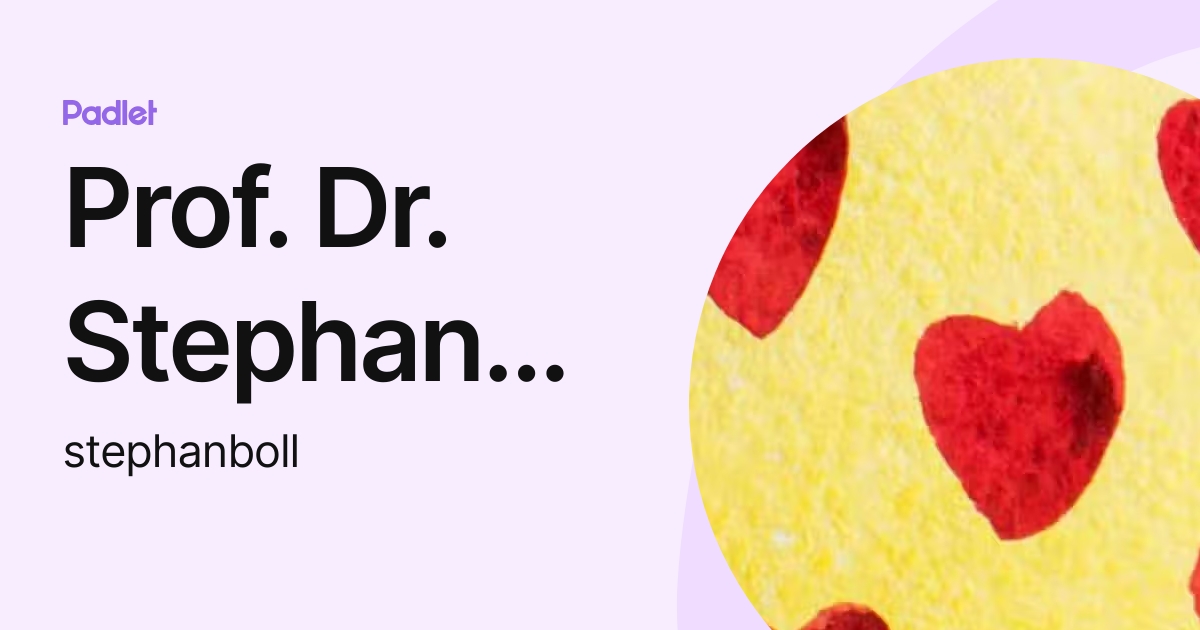 Prof. Dr. Stephan Boll (stephanboll) profile | Padlet