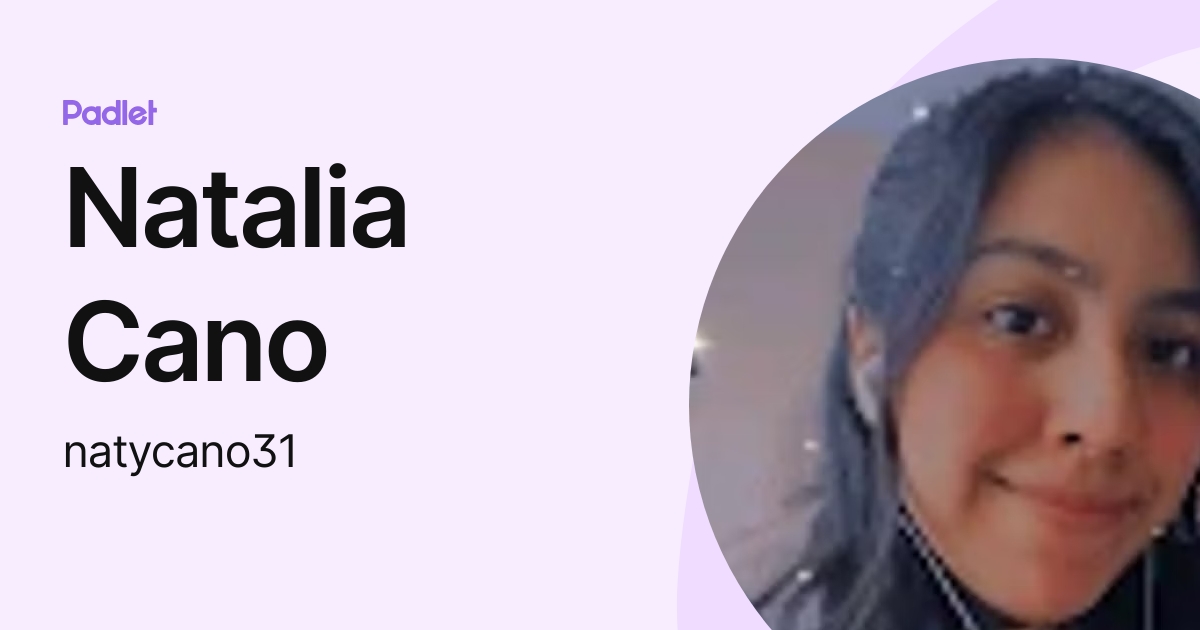 Natalia Cano (natycano31) profile | Padlet
