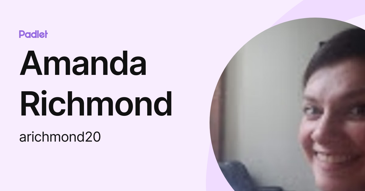 Amanda Richmond (arichmond20) profile | Padlet