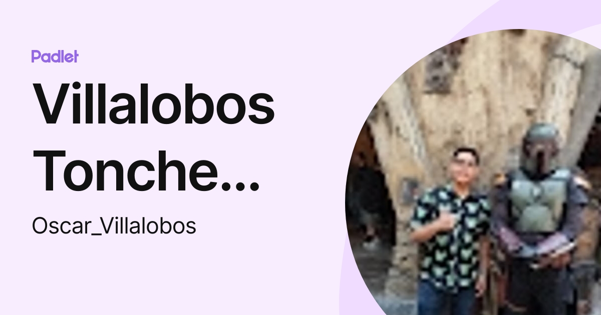 Villalobos Tonche Oscar 327-9 (Oscar_Villalobos) profile | Padlet