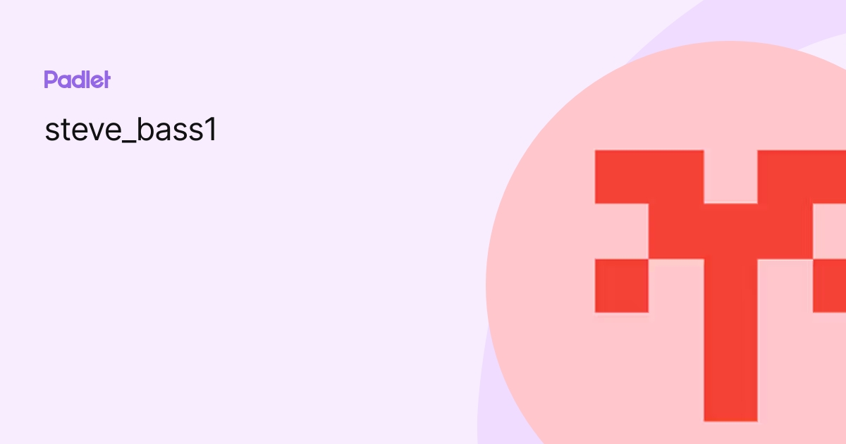 steve_bass1 profile | Padlet