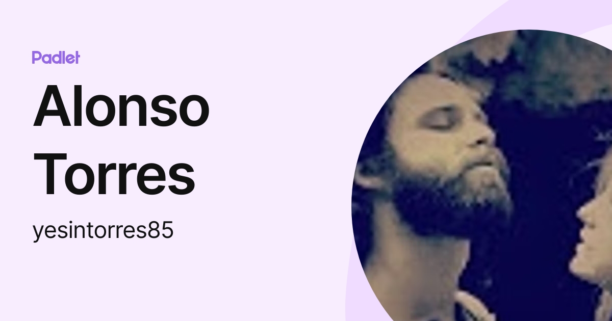 Alonso Torres (yesintorres85) profile | Padlet