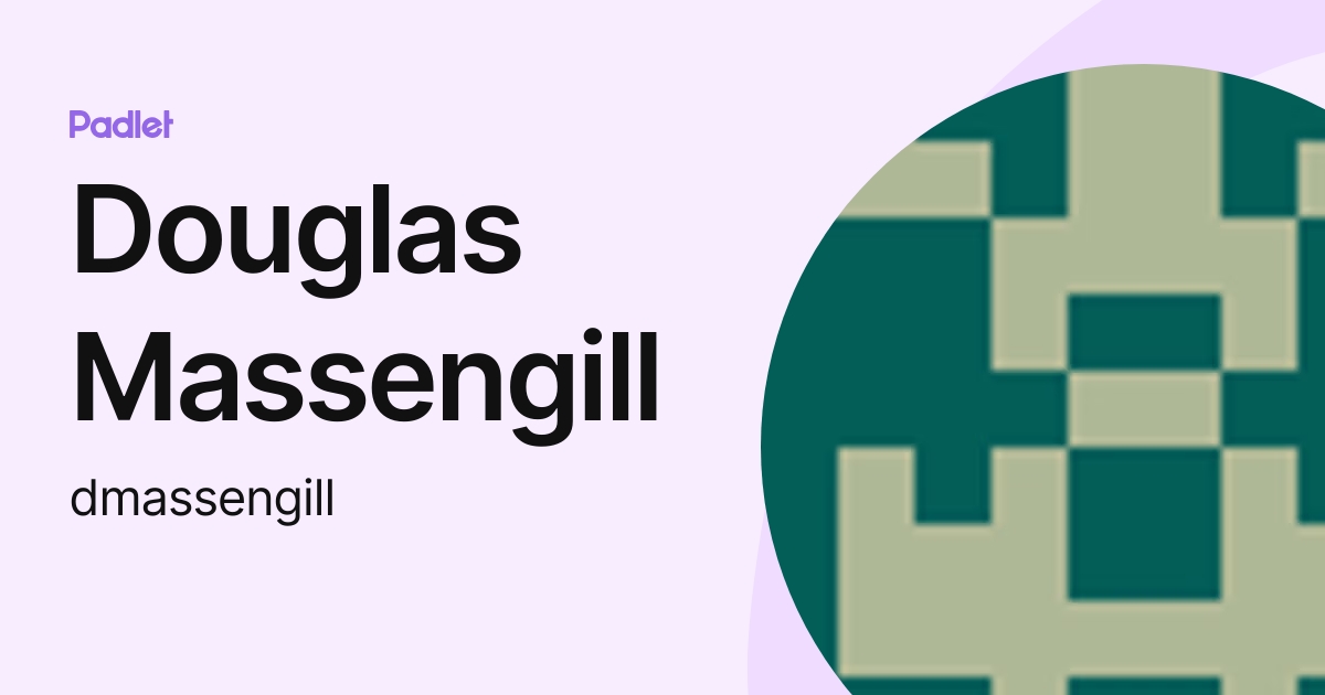 Douglas Massengill (dmassengill) profile | Padlet