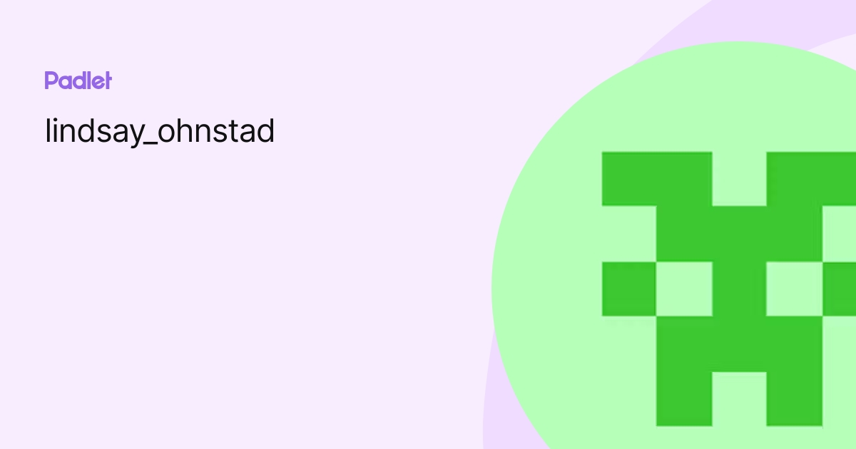 lindsay_ohnstad profile | Padlet