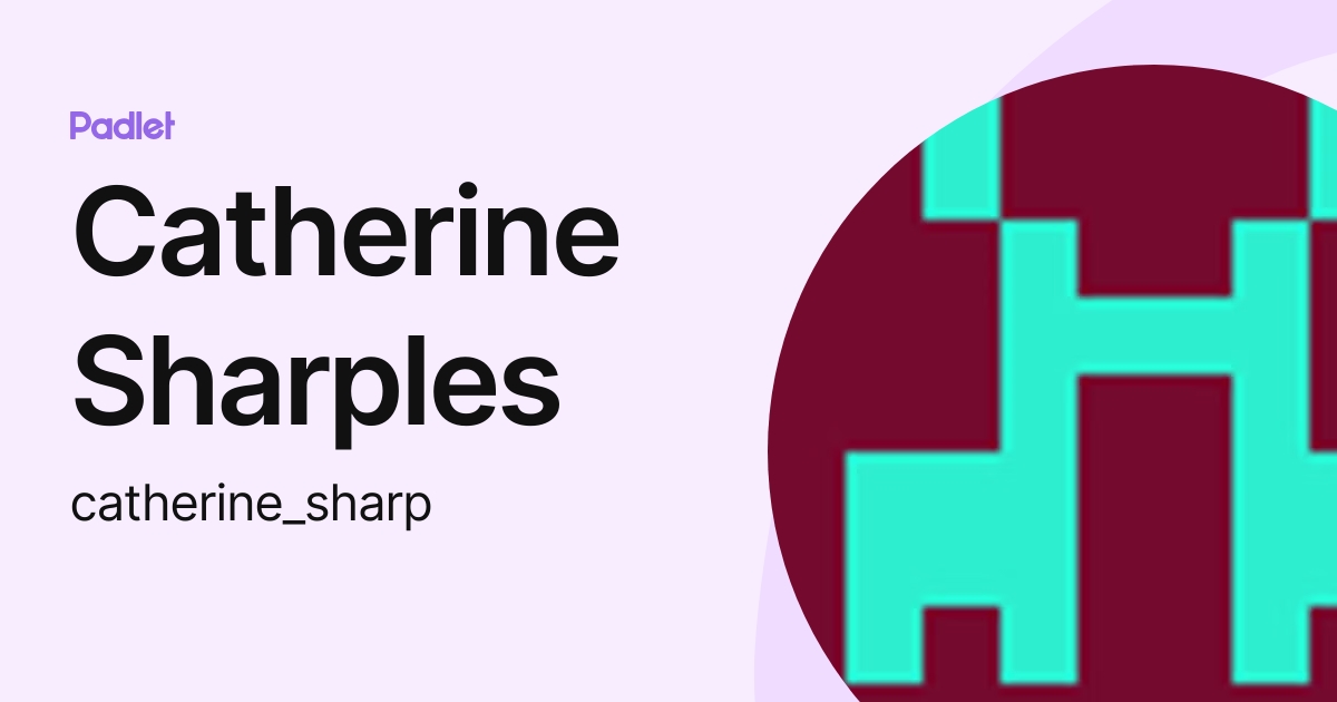 Catherine Sharples (catherine_sharp) profile | Padlet