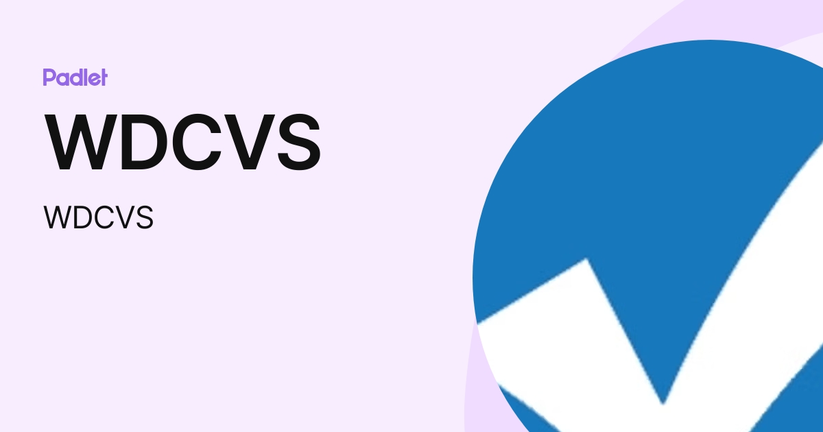 WDCVS (WDCVS) profile | Padlet