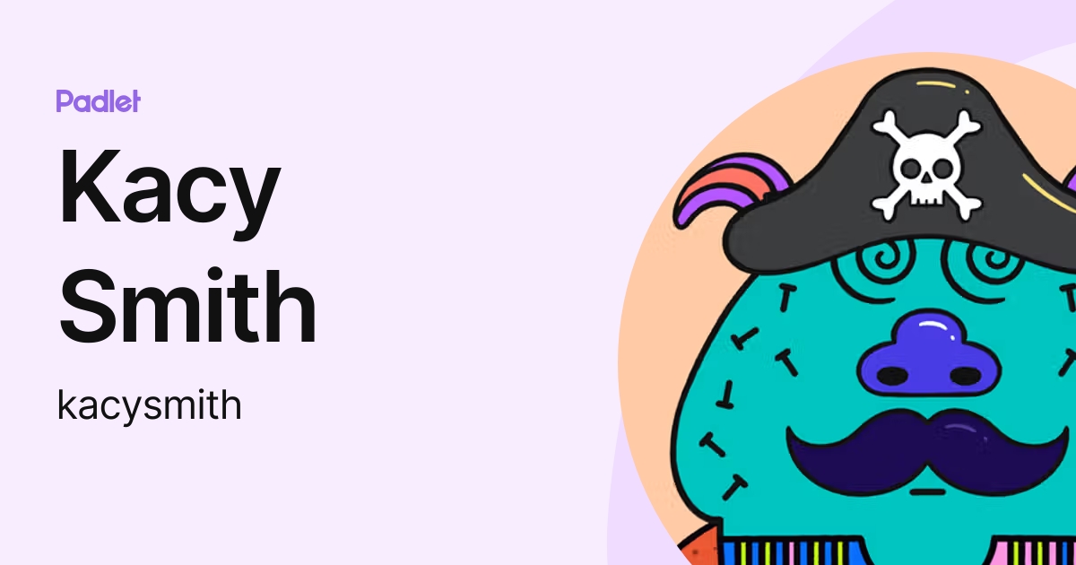 Kacy Smith (kacysmith) profile | Padlet