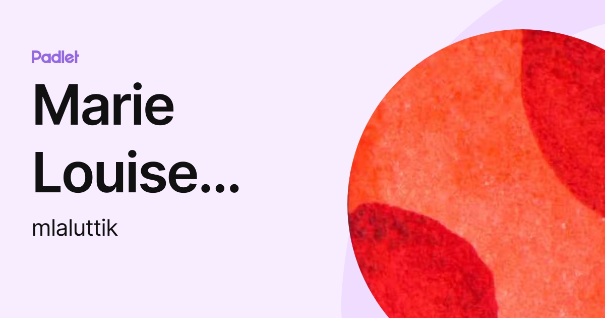 Marie Louise Luttik (mlaluttik) profile | Padlet
