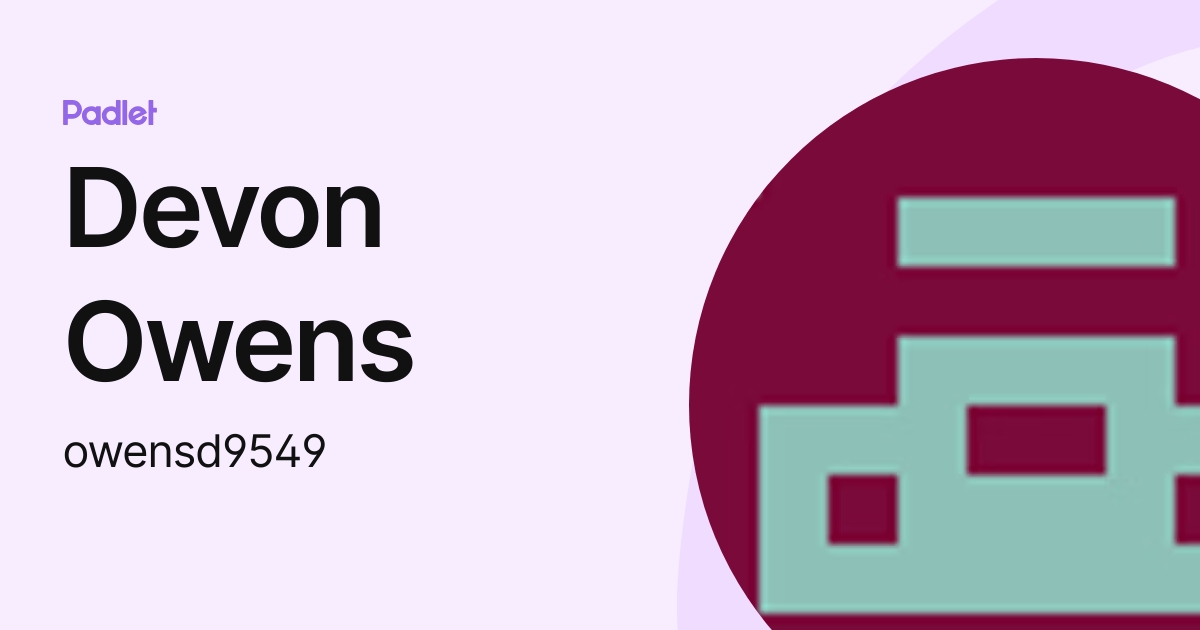 Devon Owens (owensd9549) profile | Padlet