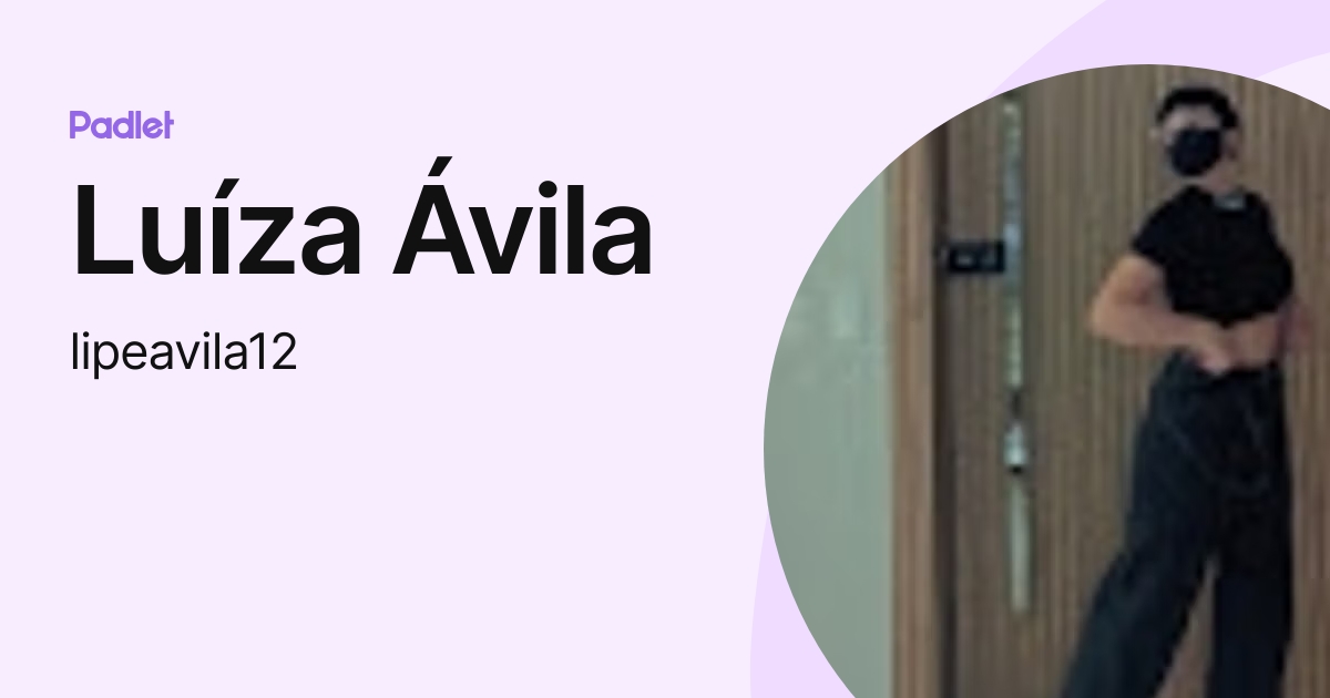 Luíza ávila Lipeavila12 Profile Padlet