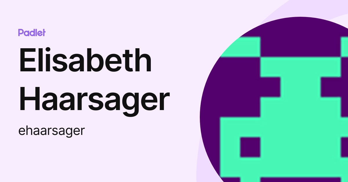 Elisabeth Haarsager (ehaarsager) profile | Padlet