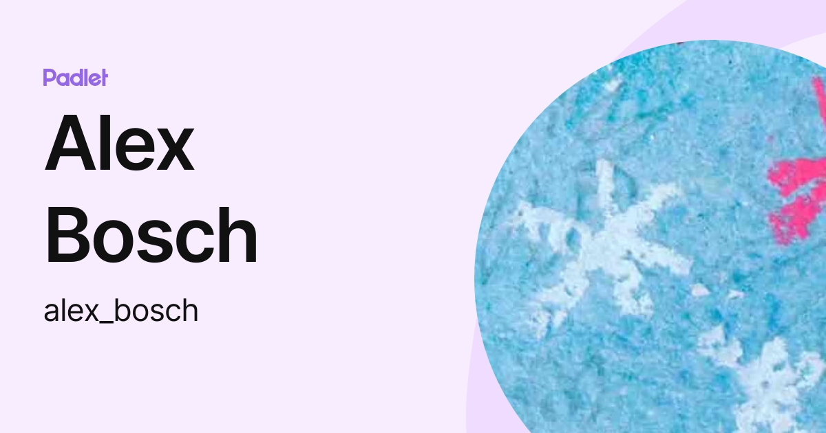 Alex Bosch (alex_bosch) profile | Padlet