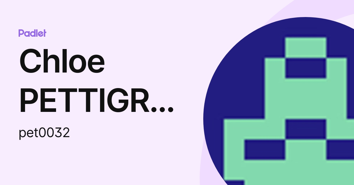 Chloe PETTIGREW (pet0032) profile | Padlet