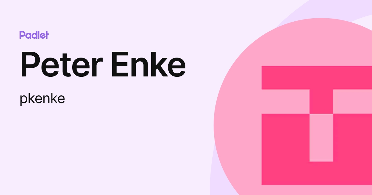 Peter Enke (pkenke) profile | Padlet