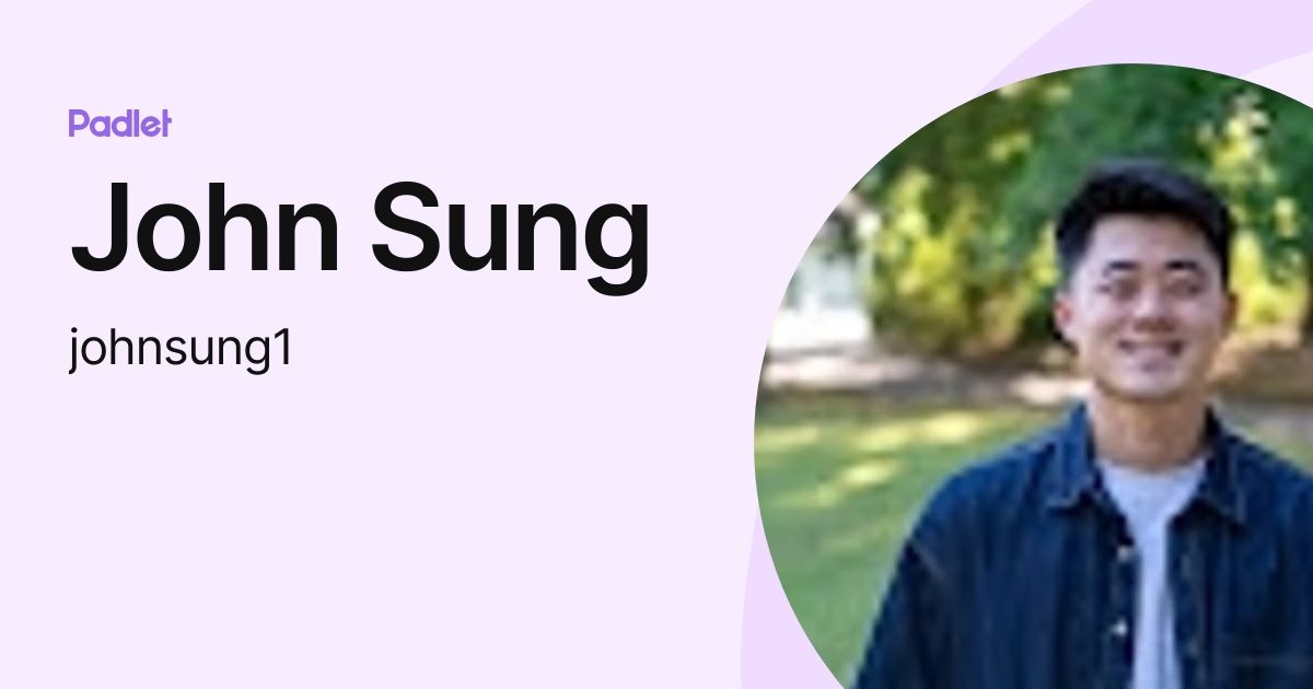 John Sung (johnsung1) profile | Padlet