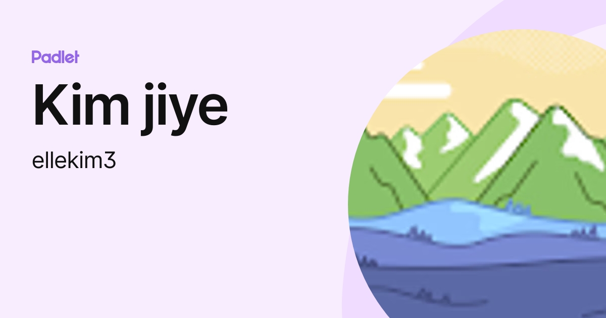 Elle Kim (ellekim4) profile | Padlet