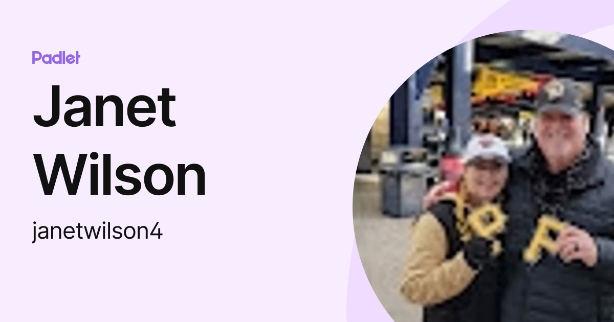 Janet Wilson (janetwilson4) profile | Padlet