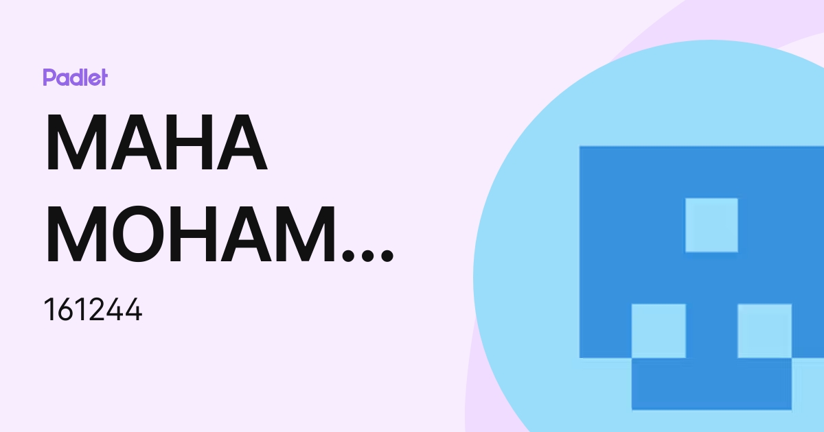 MAHA MOHAMMAD (161244) profile | Padlet