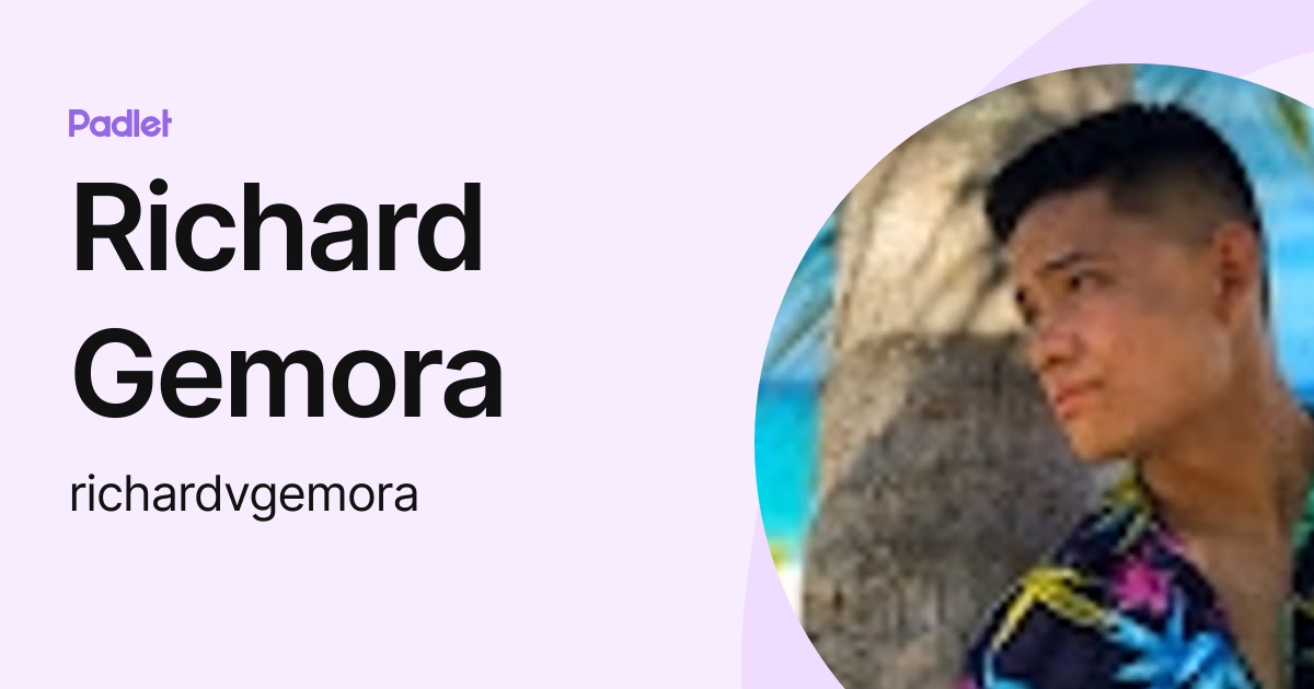 Richard Gemora (richardvgemora) profile | Padlet
