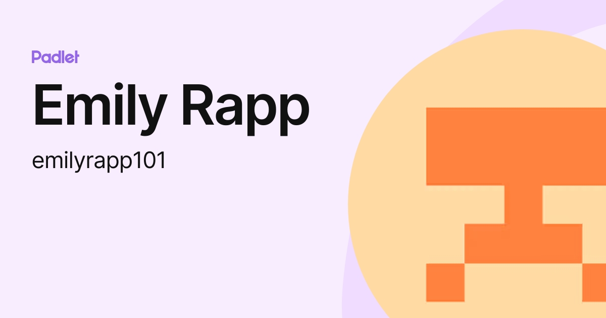 Emily Rapp (emilyrapp101) profile | Padlet