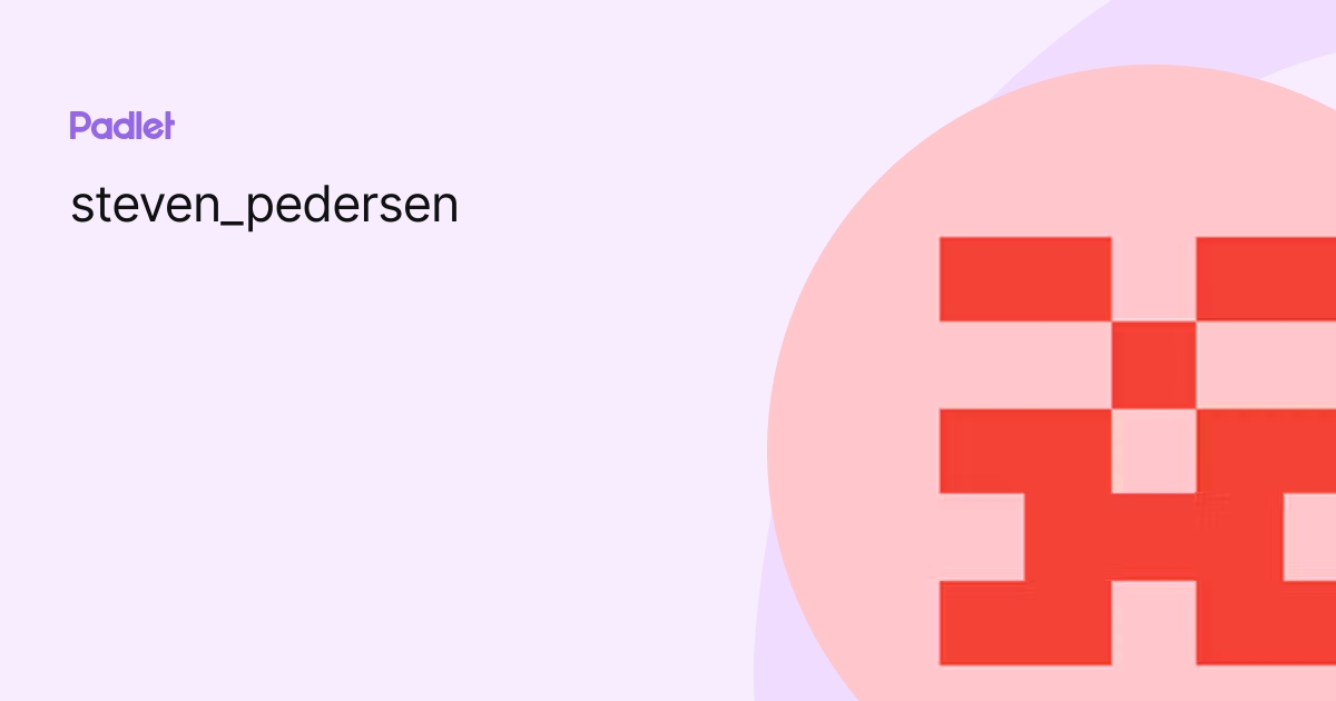 steven_pedersen profile | Padlet
