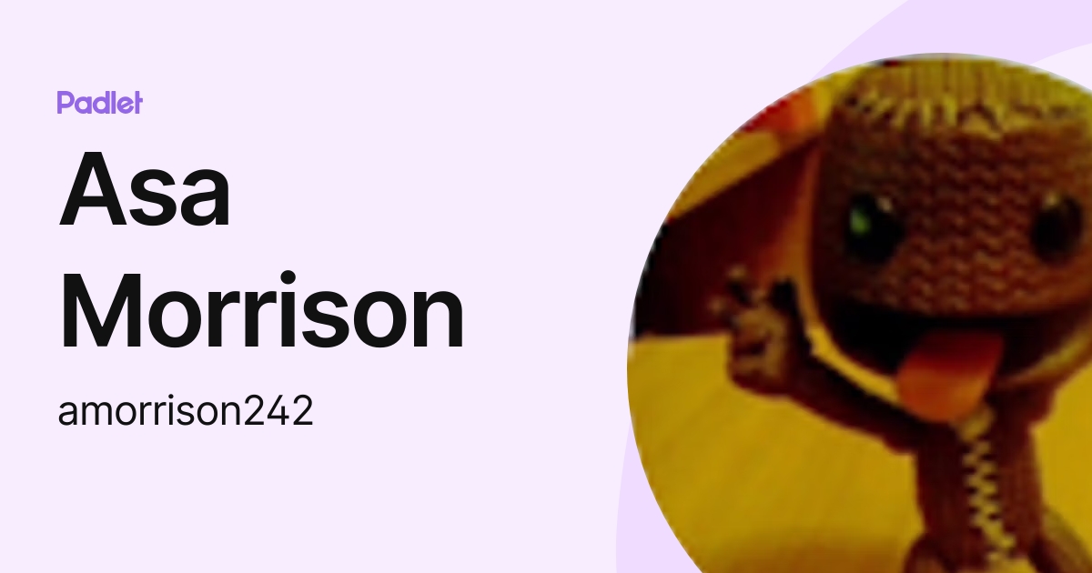 Asa Morrison (amorrison242) profile | Padlet