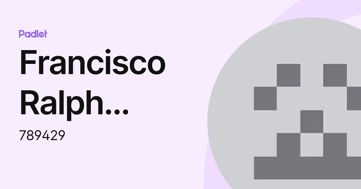Francisco Ralph Jimenez (789429) profile | Padlet