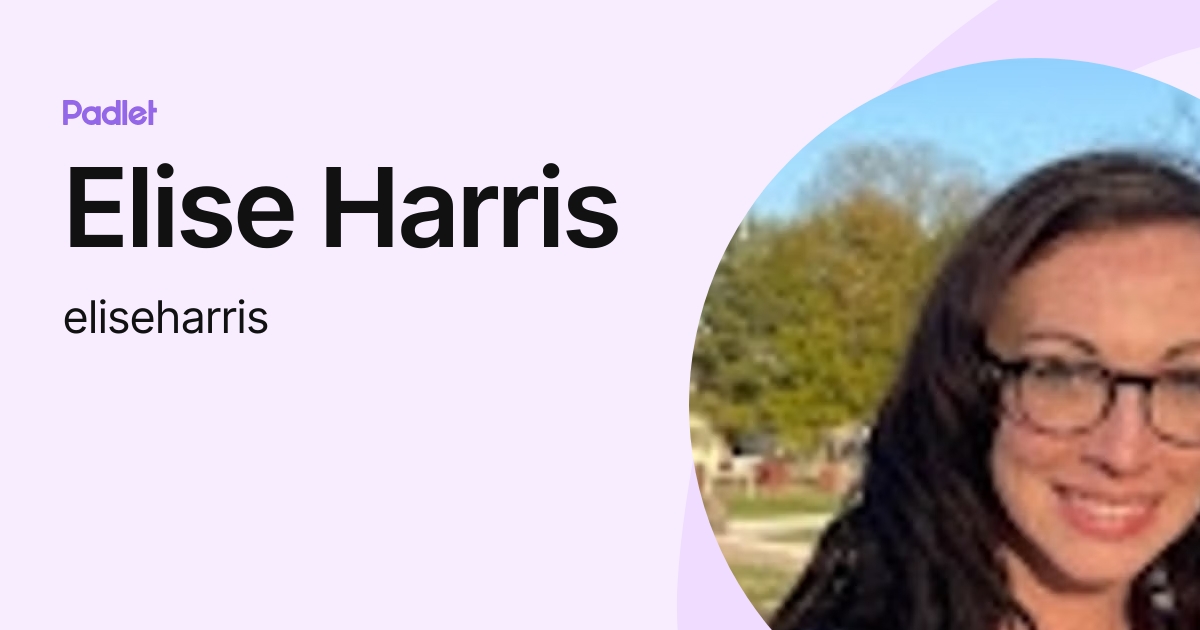 Elise Harris (eliseharris) profile | Padlet