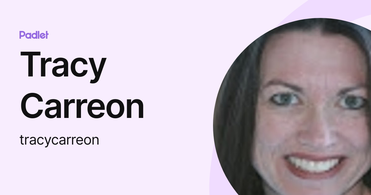 Tracy Carreon (tracycarreon) profile | Padlet