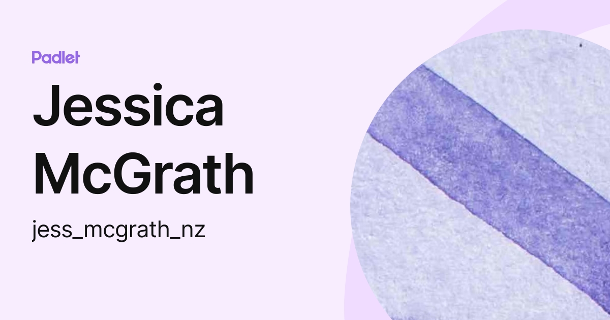 Jessica McGrath (jess_mcgrath_nz) profile | Padlet