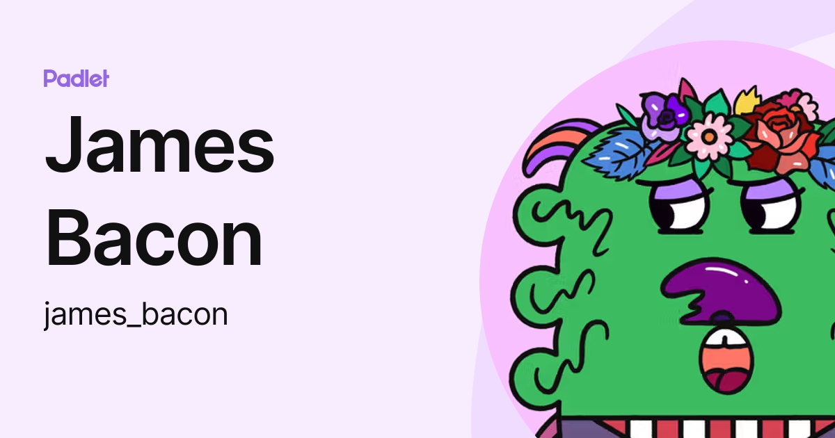 James Bacon (james_bacon) profile | Padlet