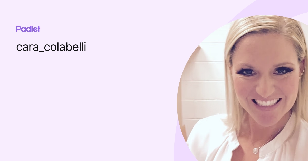 cara_colabelli profile | Padlet